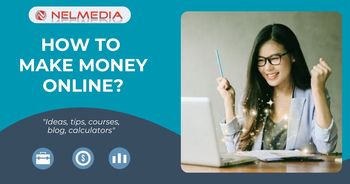 21 Powerful Ways to Make Money Online in 2026 - Nelmedia